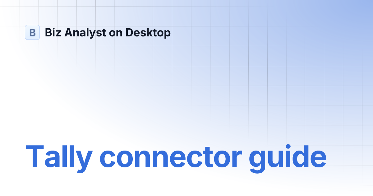 Tally connector guide | Biz Analyst on Desktop